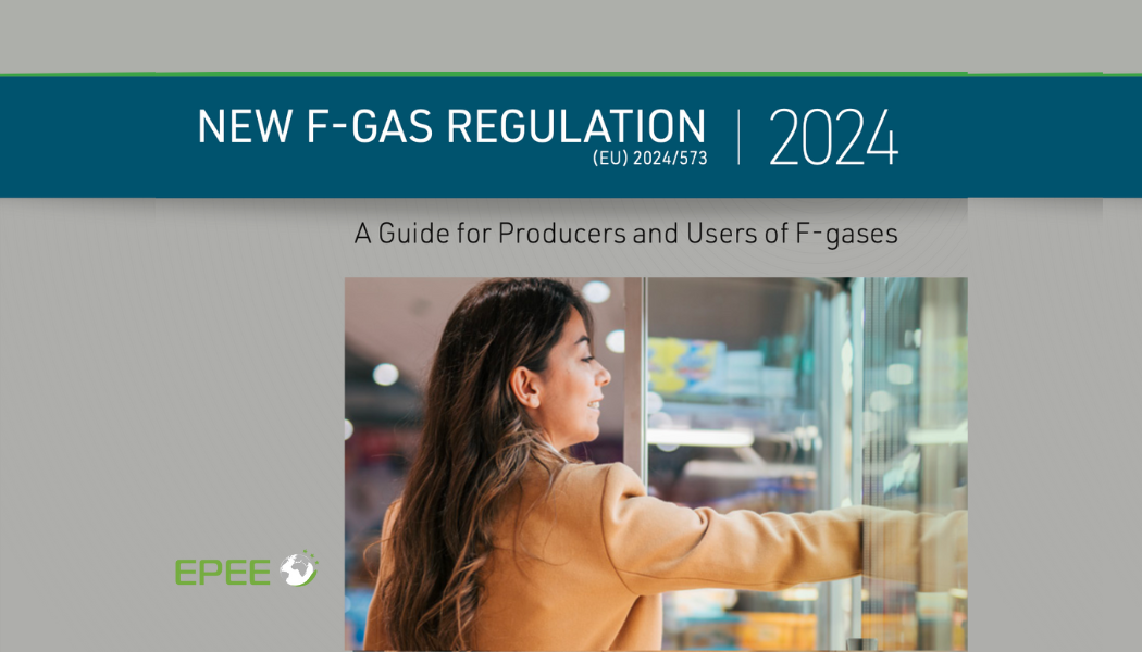 EPEE Brochure F gas Regulation Revision EPEE Brochure F gas Regulation Revision
